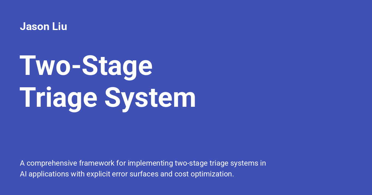 Two-Stage Triage System - Jason Liu
